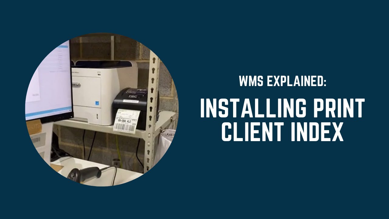 WMS Explained: Installing Print Client