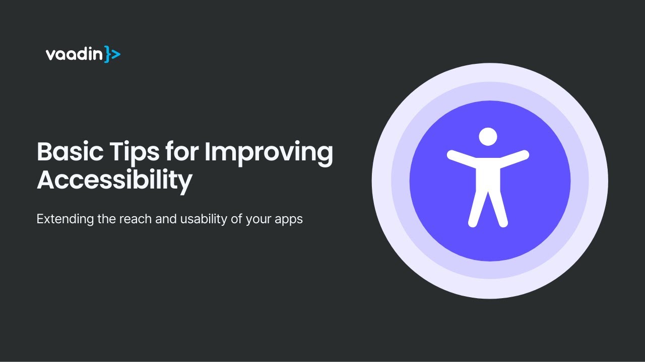 Basic Tips for Improving Web App Accessibility