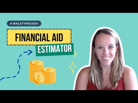 Financial Aid Estimator: A Walkthrough