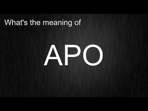 What's the meaning of "APO", How to pronounce it?