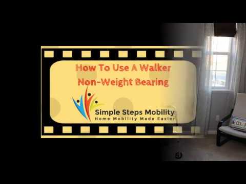 How to Use a Walker Non-Weight Bearing