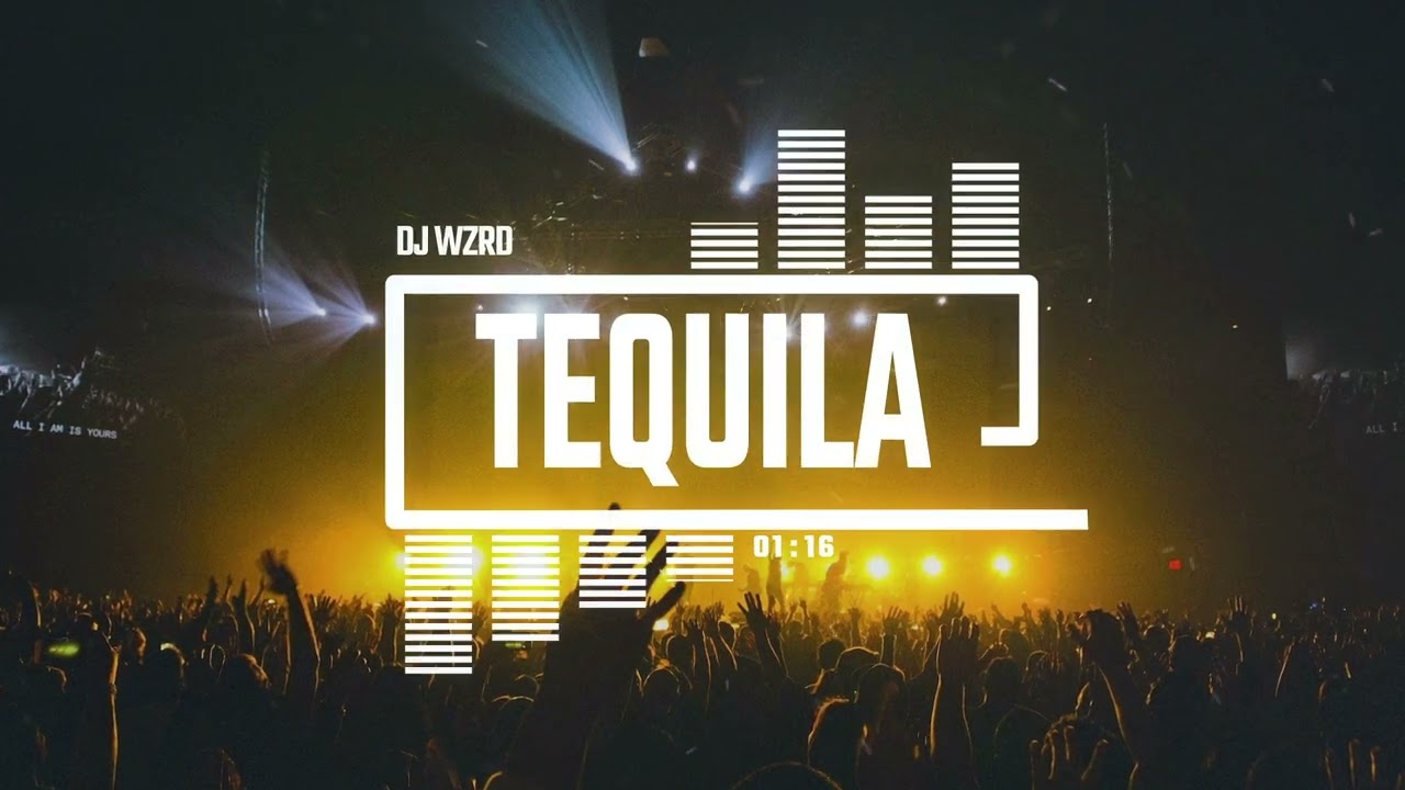 DJ WZRD - Tequila