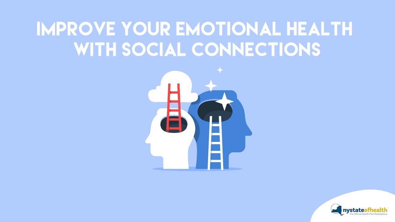 Social Connections Benefit Your Emotional Wellness