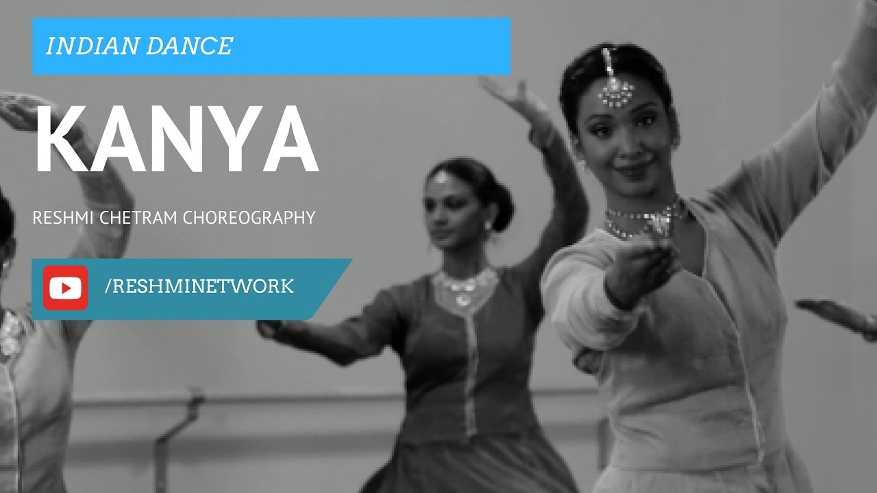 Kanya | Niraj Chag | Indian Dance Choreography by Reshmi