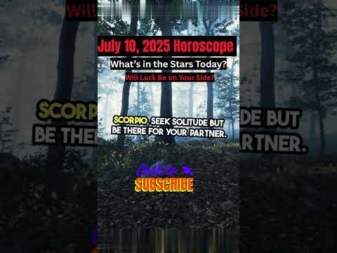Daily Horoscope Today: July 10, 2025 – Predictions for All 12 Zodiac Signs