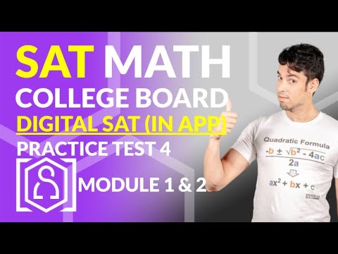 NEW SAT Math: DIGITAL SAT - Practice Test 4! Module 1 & 2 via APP in REAL TIME!