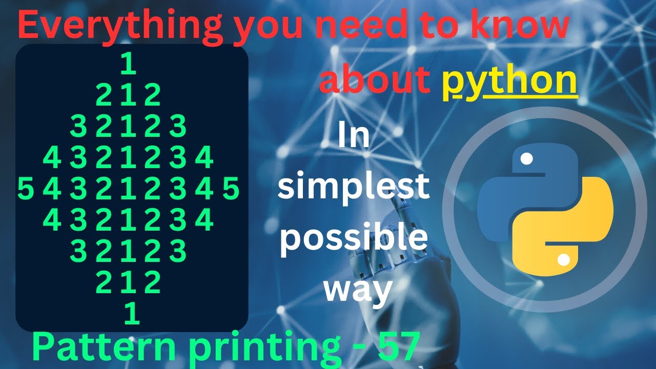 Pattern printing 57 (Numbers - 33) | pattern printing in python tutorial | python full course