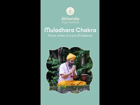 Root/Muladhara Chakra | Know When it's Out of Balance | By Yogrishi Vishvketu | Akhanda Yoga