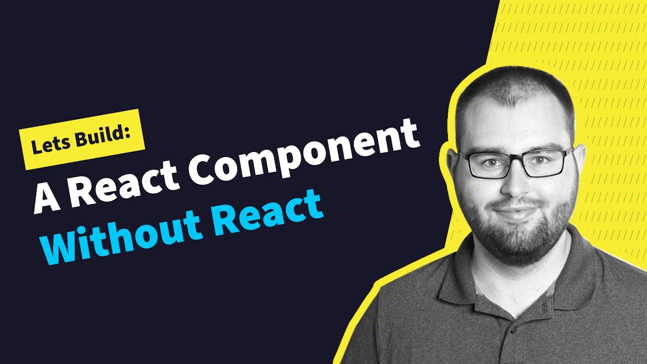 Creating A React Component WITHOUT React