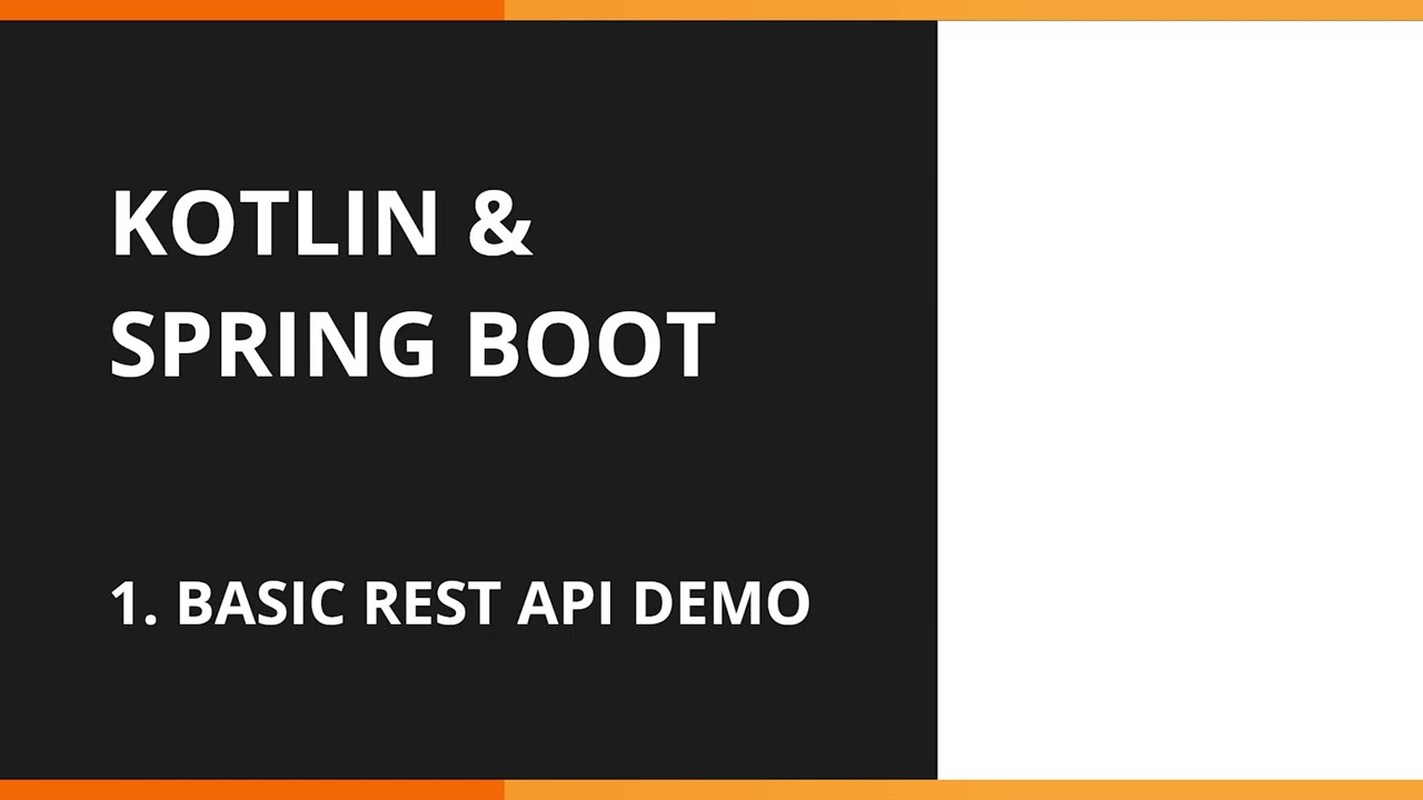 Basic API demo - Kotlin & Spring Boot Tutorial Series - Part 1