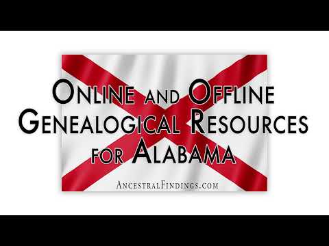 AF-495: Online and Offline Genealogical Resources for Alabama | Ancestral Findings Podcast