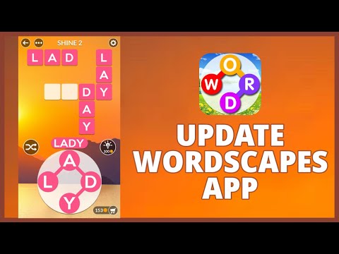 How to Update Wordscapes App 2023?