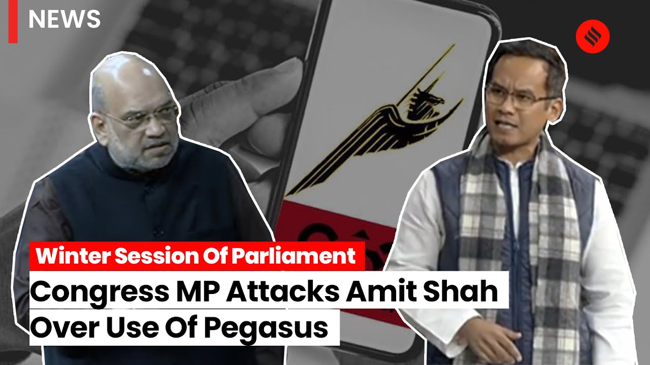 Winter Session Of Parliament: Congress MP Says Govt Used Pegasus On Phones; Amit Shah Hits Back
