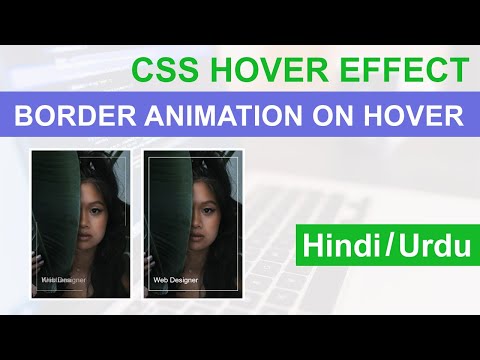 Learn CSS Image Hover Effect with Border Animation Tutorial Hindi Urdu - Mind Luster