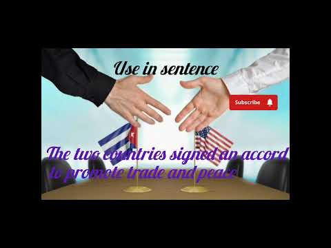 Accord: Meaning & Synonyms | Learn How to Use 'Accord' in English!