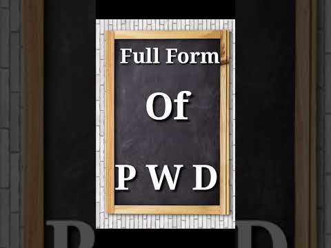 Full Form of PWD || What is the full Form of PWD
