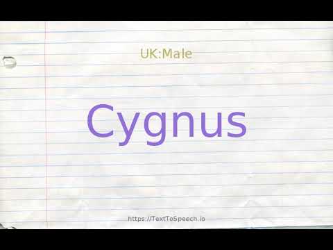 How to pronounce cygnus
