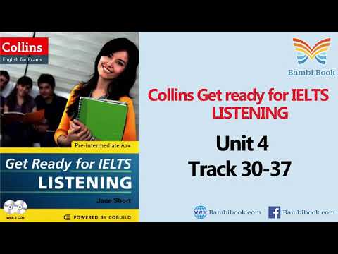 Collins Get ready for IELTS Listening Unit 4 Track 30 37