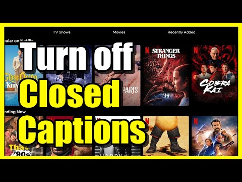 How to Turn Off the Closed Captions & Subtitles on Netflix App (Easy Method)