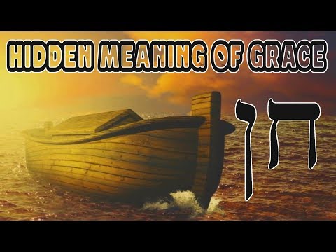 Hebrew Word-Picture: Grace (The Ark of Salvation) Ep. 4D. 有中文字幕 (點cc就可)