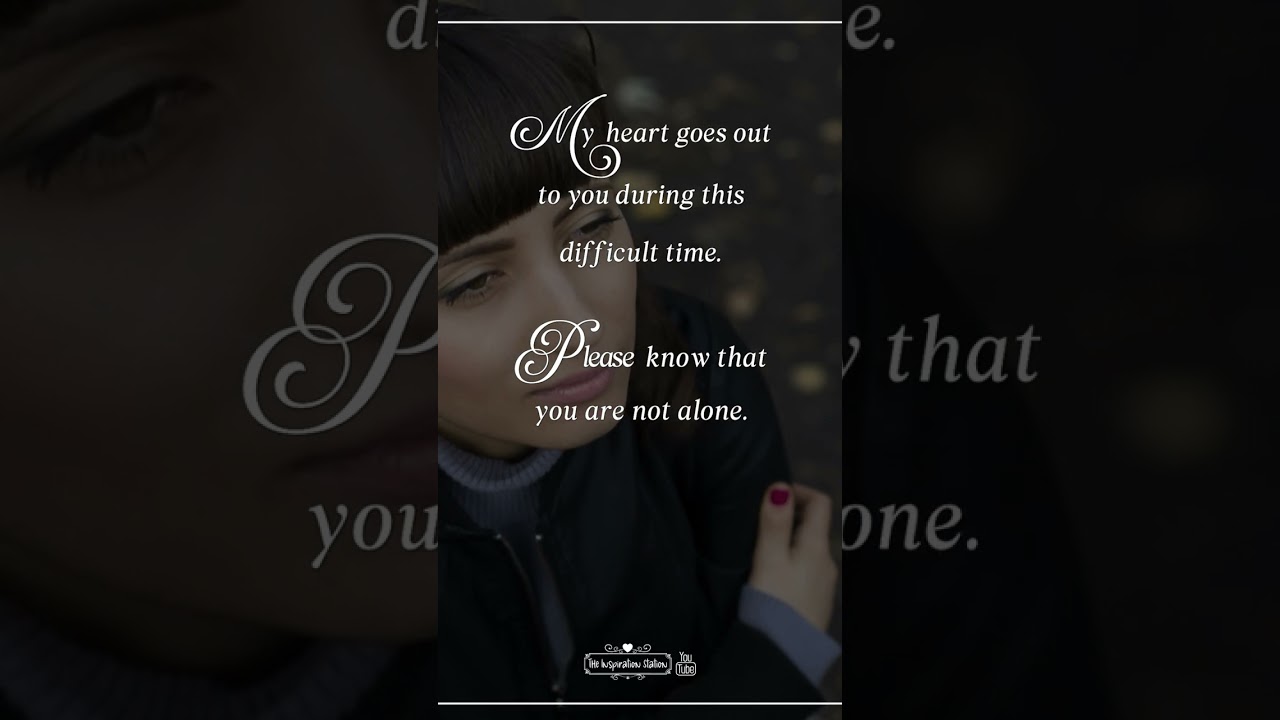 Sorry for Your Loss, Words of Comfort #shorts #short #sympathy