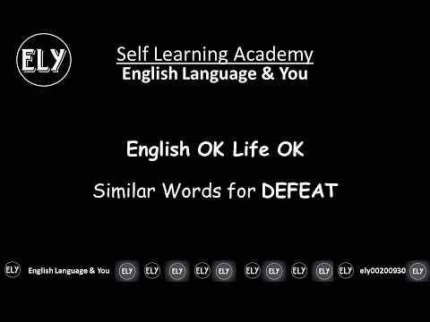 #Synonyms of DEFEAT #English Language & You #Self Learning Academy # # Spoken English Grammar.