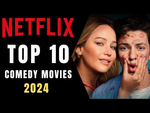 TOP 10 Best New Netflix Comedy Movies 2024 | Watch Now on Netflix!