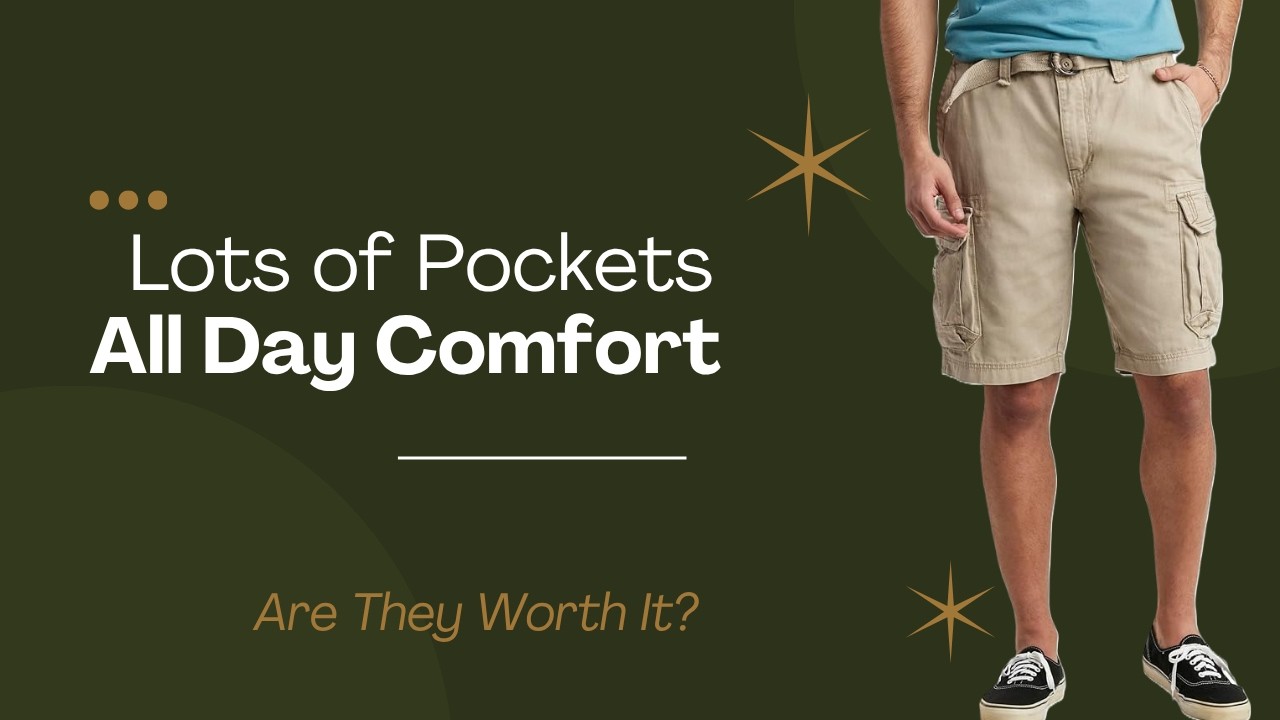 Cargo Shorts With Tons of Pockets — Are They Worth It?