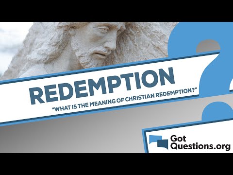What is the meaning of Christian redemption?