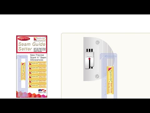 Super Easy Seam Guide Setter