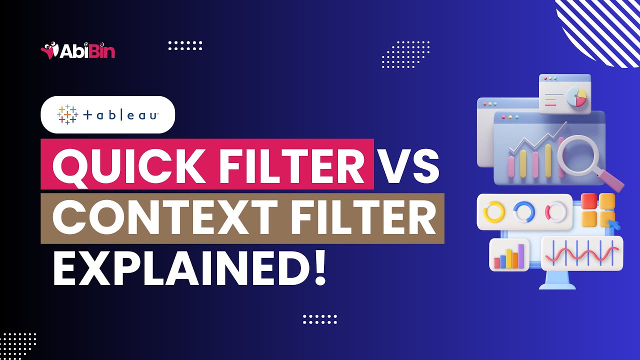 Context Filter vs Quick Filter for Your Tableau Dashboard?