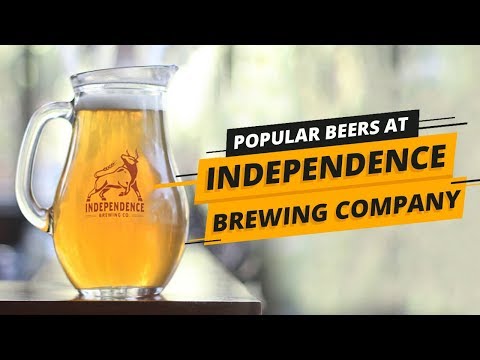 Popular Beers At Independence Brewing Company