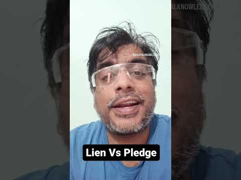 What is lien | what is pledge | lien vs pledge | mortgage vs hypothecation