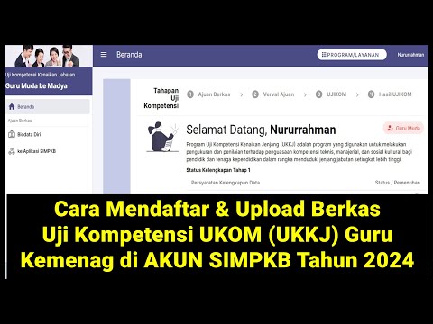 Cara Mendaftar dan Upload Berkas Uji Kompetensi UKOM UKKJ Guru Kemenag di AKUN SIMPKB Tahun 2024