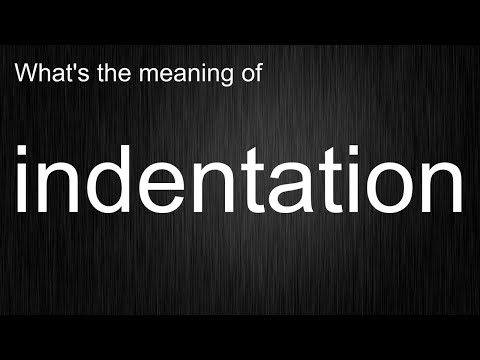 Learn How to Pronounce and Use "indentation" in English Like a Boss!