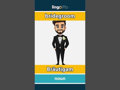 π¬π§π©πͺ bridegroom - BrΓ€utigam : learn English : Lernen wir Englisch : vocabulary builder