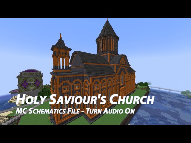 Holy Saviour's Church - Schematics File Minecraft Map