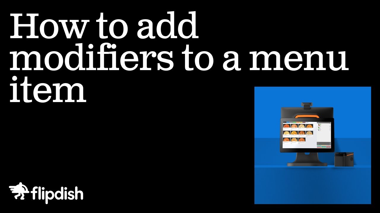 How to add modifiers to a menu item - Flipdish POS