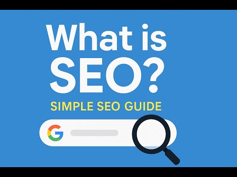 What is SEO Simple Explanation for Beginners SEO Basics 2025