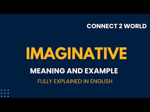 What Does imaginative Means || Meanings And Definitions With imaginative in ENGLISH