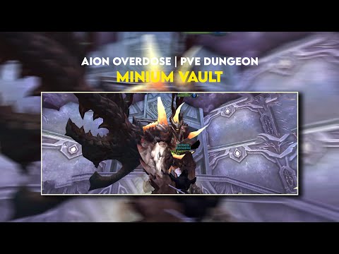 AION Overdose 7.7 | Dungeon Minium Vault