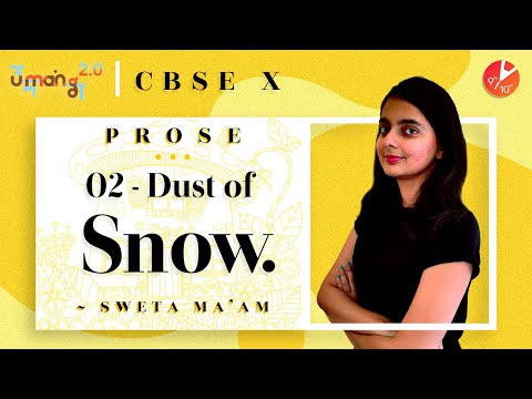Dust Of Snow L2 Doubt & Quiz | CBSE Class 10 English Poem by Robert Frost | NCERT Umang 2020 Vedantu