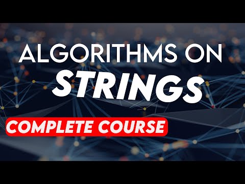 Learn Algorithms on Strings Complete Course - Mind Luster