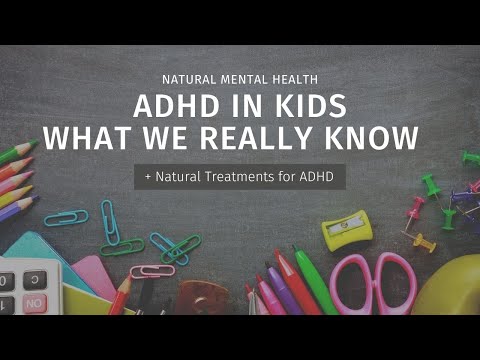 ADHD in Kids: What We Really Know & Natural Remedies for ADHD