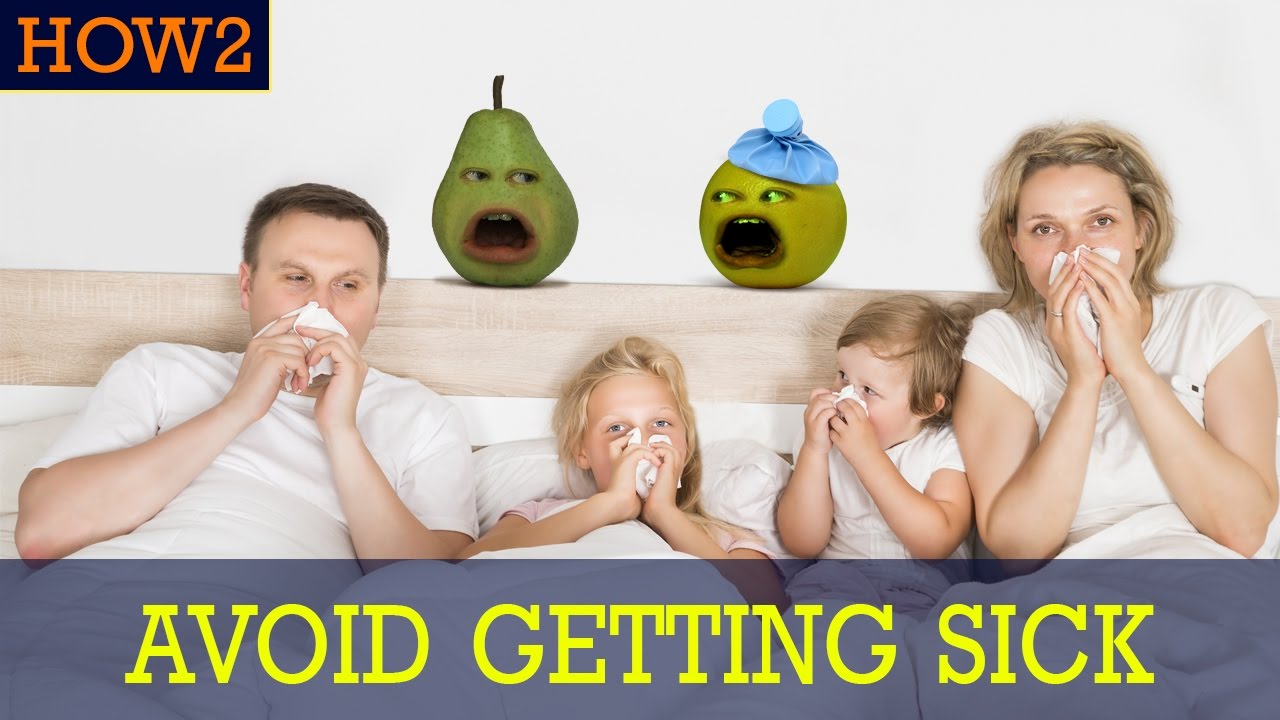 HOW2: How to Avoid Getting Sick!