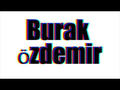 How to pronounce Burak Özdemir?(SORT OF CORRRECTLY...)