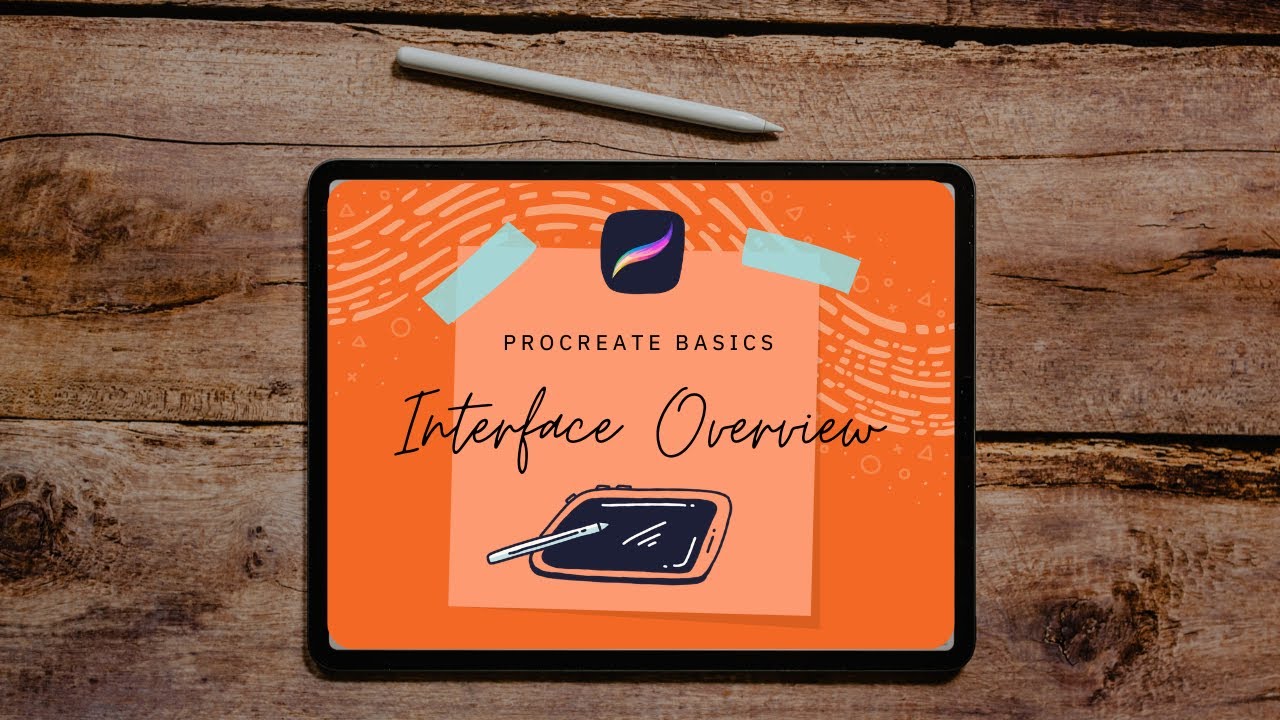 PROCREATE BASICS | INTERFACE OVERVIEW