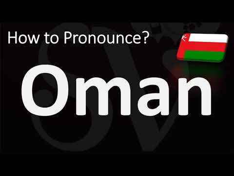 How to Pronounce Oman? (CORRECTLY)
