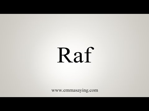 How To Say Raf