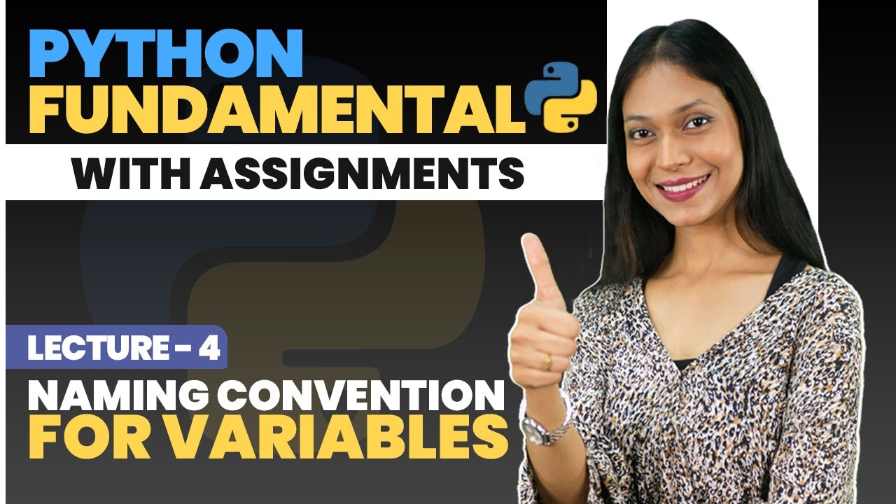 04. Naming Convention for variables | Python tutorial for beginners | Python Fundamentals